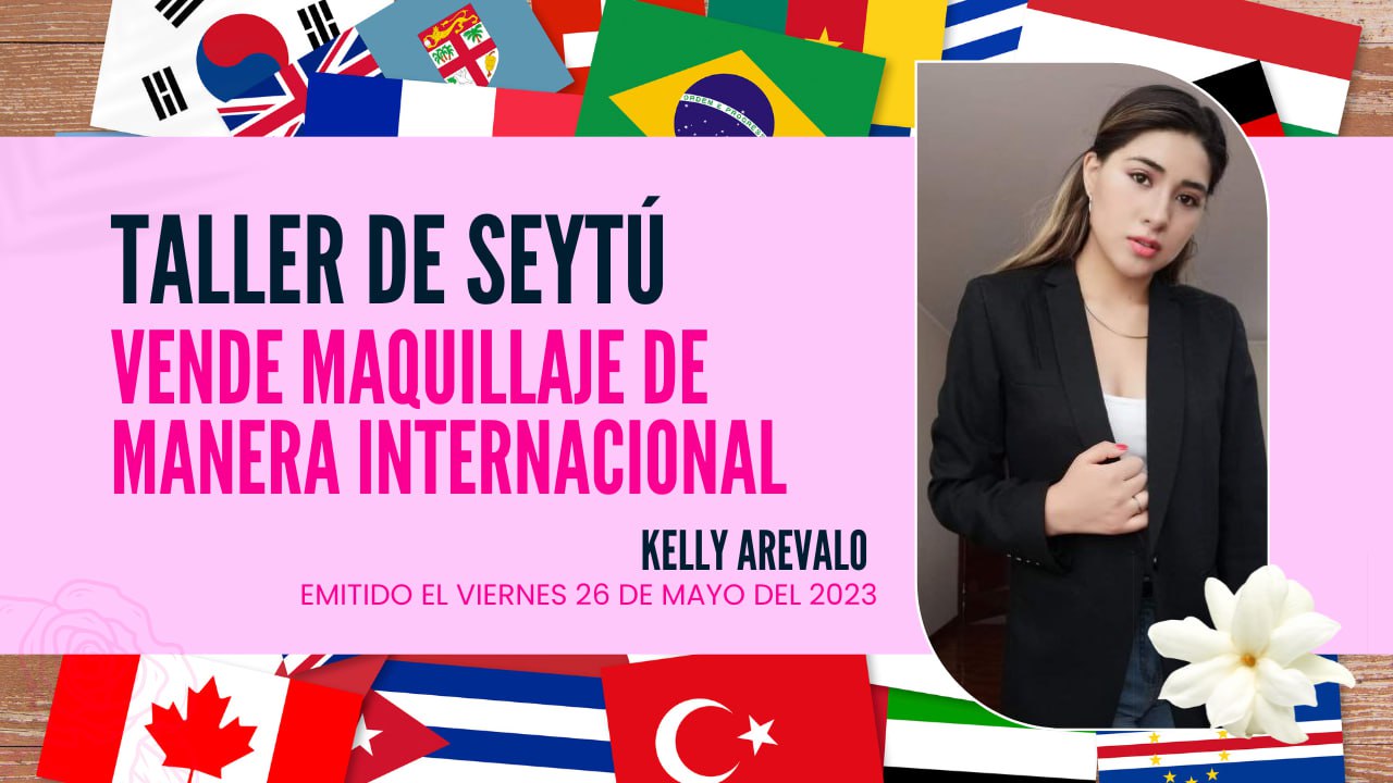 TALLER DE SEYTÚ, VENDE MAQUILLAJE DE MANERA INTERNACIONAL por Kelly ...